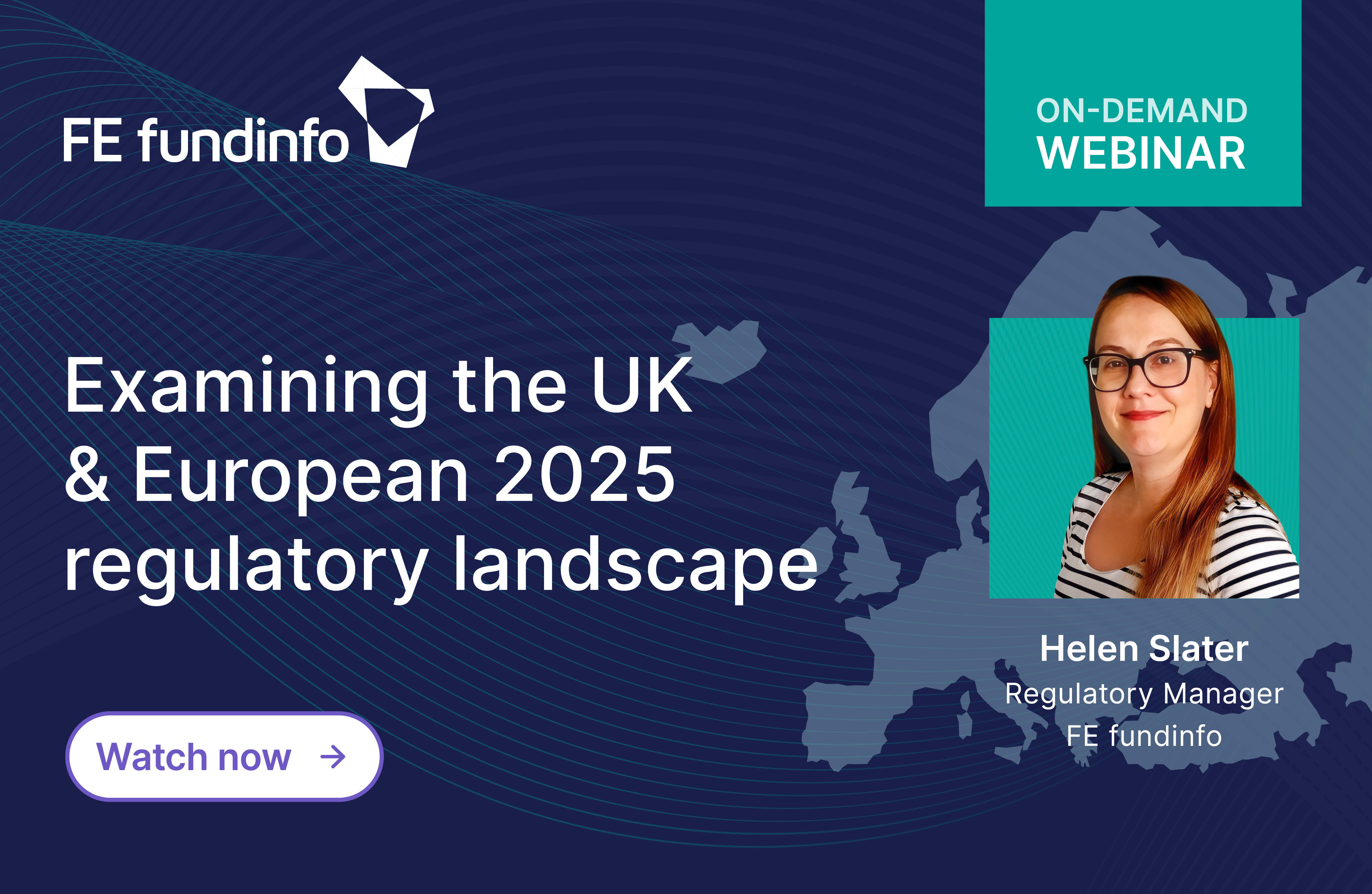 On-demand webinar: Examining the UK & European 2025 regulatory landscape